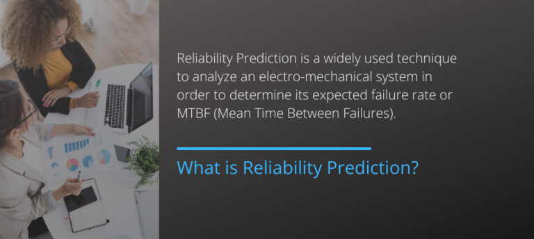 New to Reliability Prediction? Learn More!