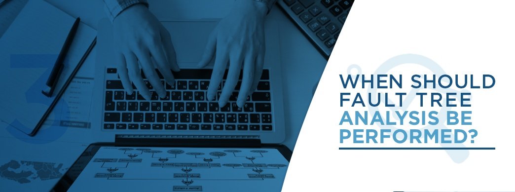 Answering the 5 W's of Fault Tree Analysis – Relyence