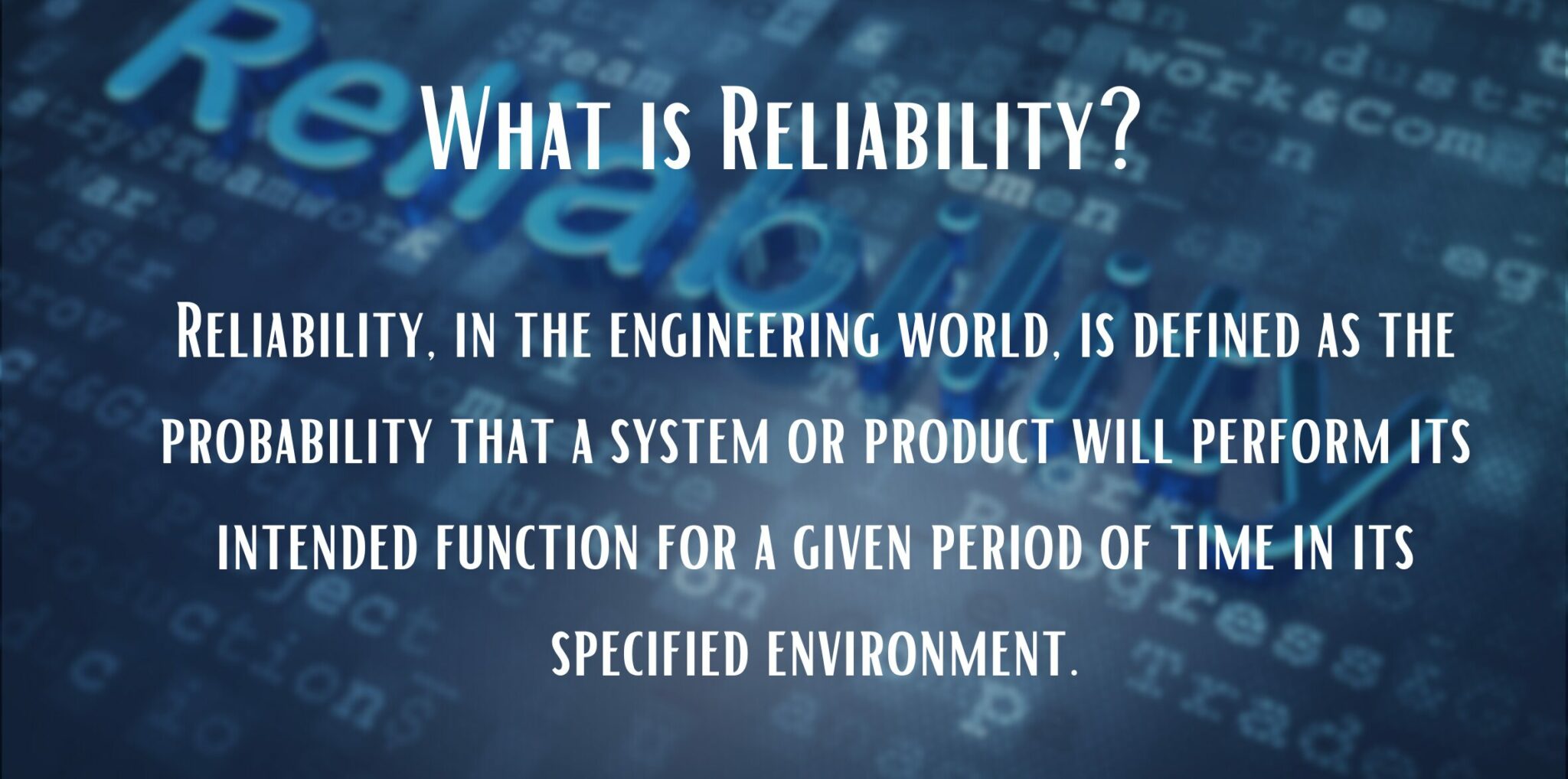 What is Reliability Engineering
